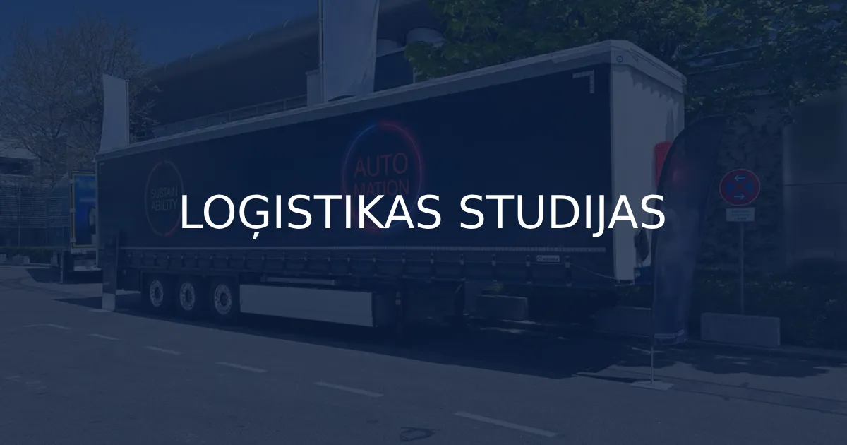 Loģistikas Studijas Latvijā - Izglītības Iestādes un Perspektīvas ...